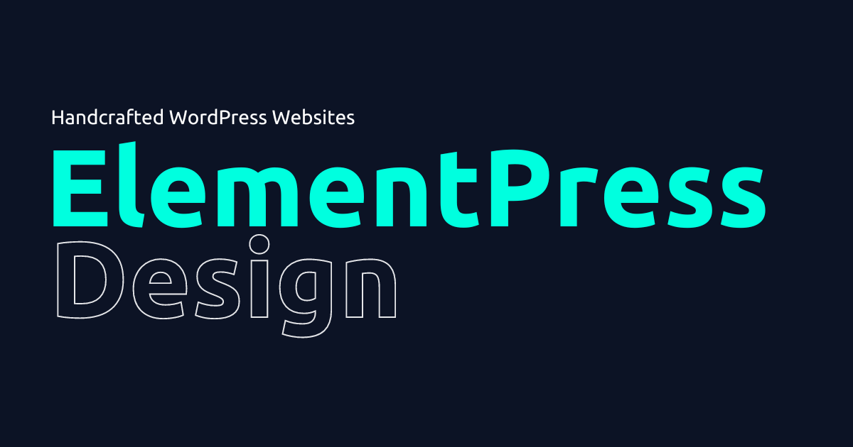 ElementPress Design - Handcrafted WordPress Websites